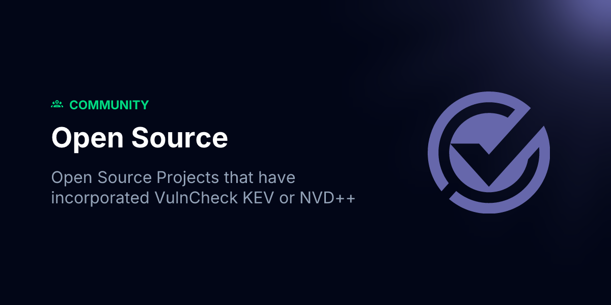 Open Source - VulnCheck Docs
