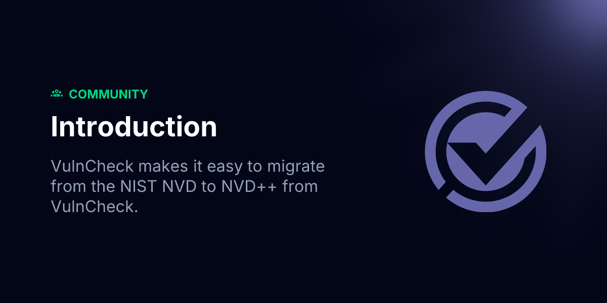 Introduction - VulnCheck Docs