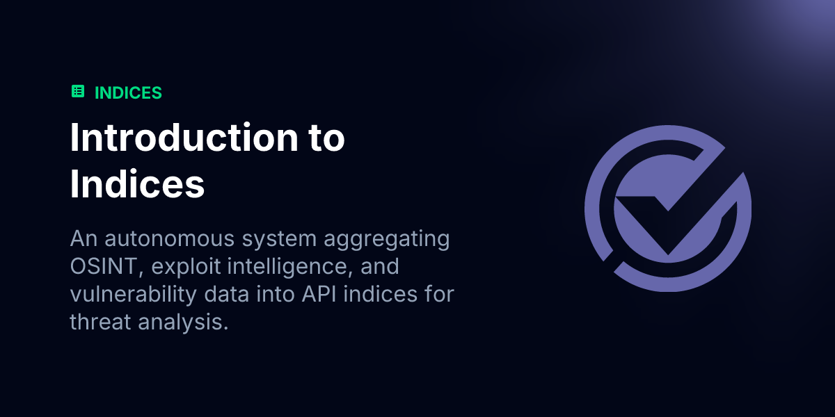 Introduction to Indices - VulnCheck Docs