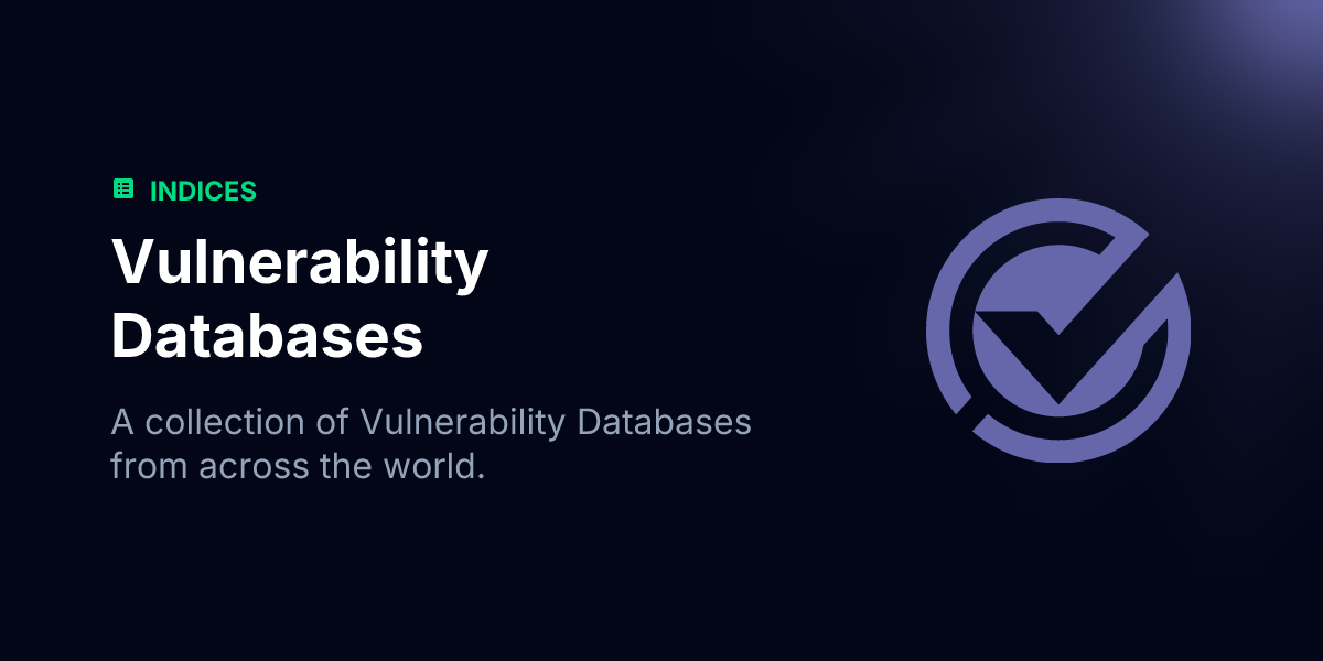 Vulnerability Databases - VulnCheck Docs